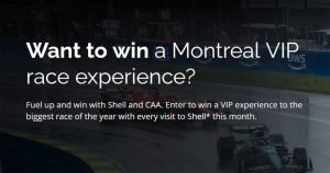 Shell Montréal VIP Race Experience Contest | Canadian F1